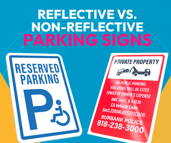 Reflective vs. Non-Reflective Parking Signs
