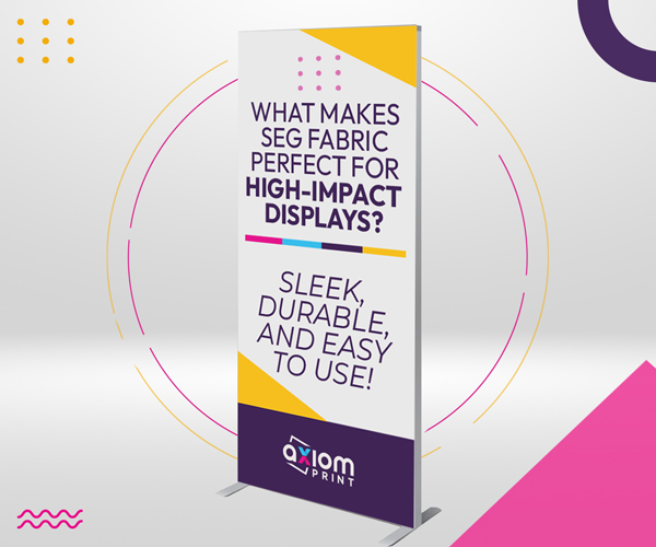 What Makes SEG Fabric Perfect for High-Impact Displays?V